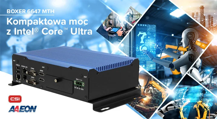 BOXER‑6647‑MTH - wydajność w kompaktowej obudowie - CSI - dostawca komputerów dla przemysłu